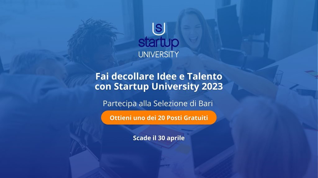 Startup University - La Startup University 2023 punta sugli innovatori ...